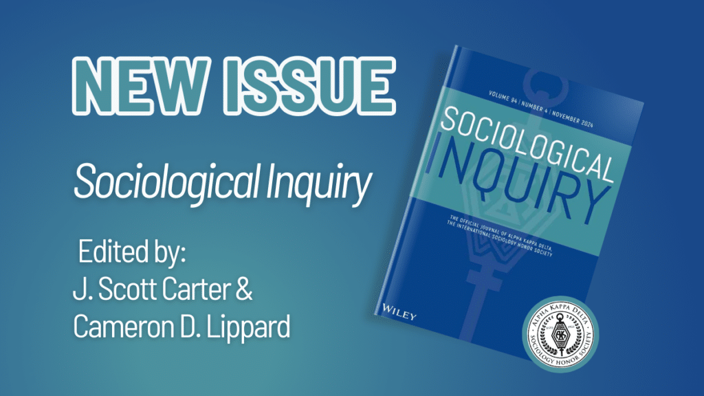 New Issue of Sociological Inquiry Brings New Insights on Society